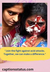 Best 100+ Quotes for Acid attack Survivor - CaptionsStatus