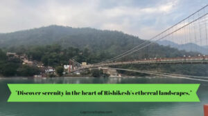 Rishikesh Captions for Instagram: Discover the Magic of Rishikesh ...