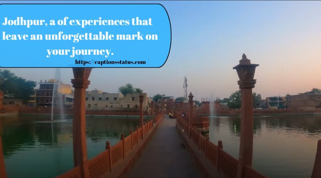 89 Best Jodhpur Trip Quotes And Captions For Instagram - CaptionsStatus