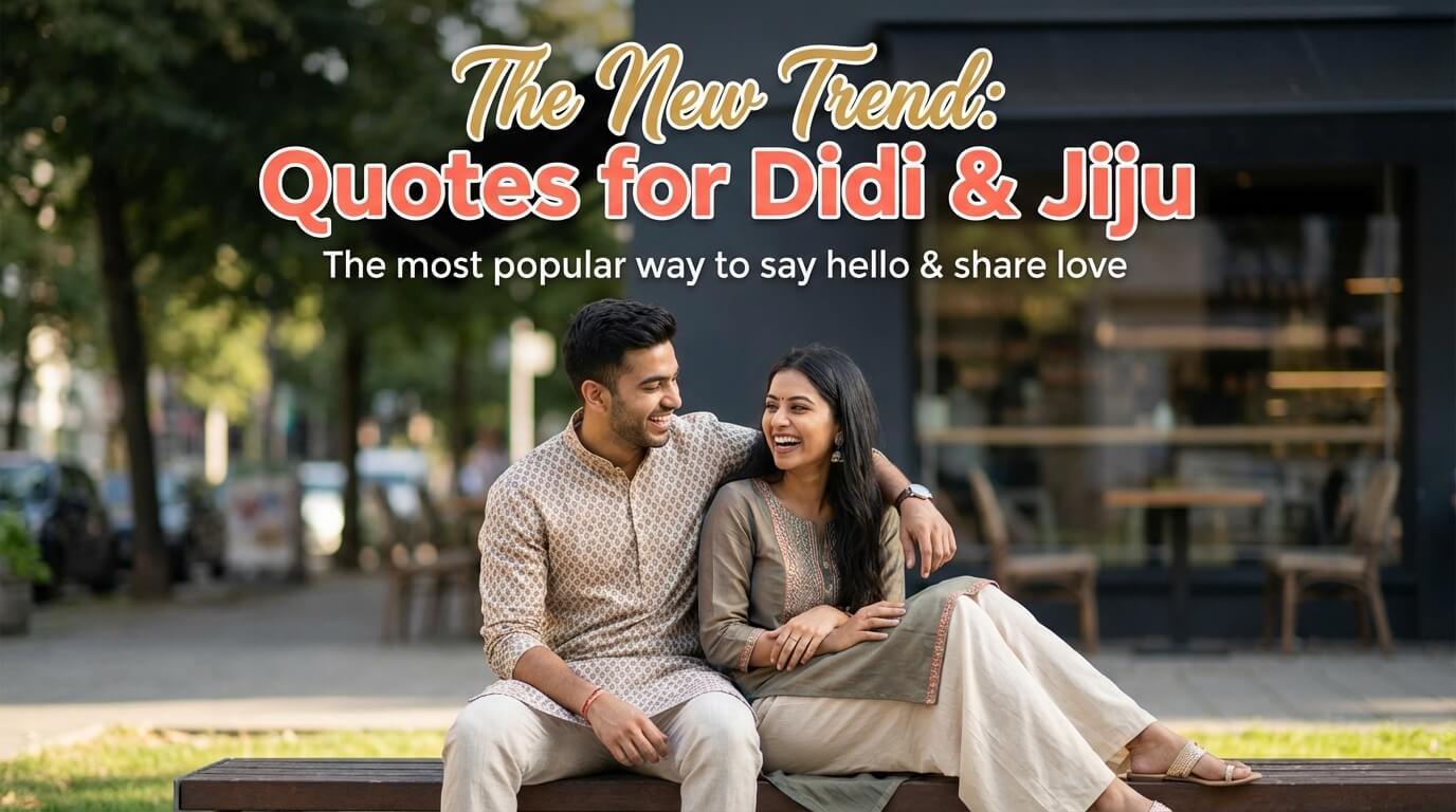 150+ Quotes for Didi and Jiju status (Like Fevicol Bond) - CaptionsStatus
