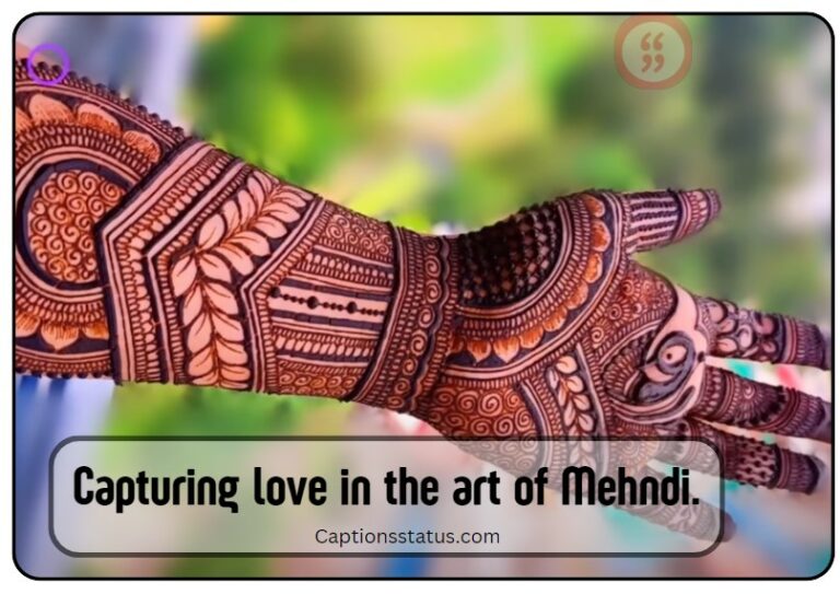 Most Stylish Mehndi Captions For Instagram and Quotes - CaptionsStatus