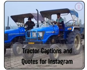 Best Tractor Captions and Quotes for Instagram - CaptionsStatus