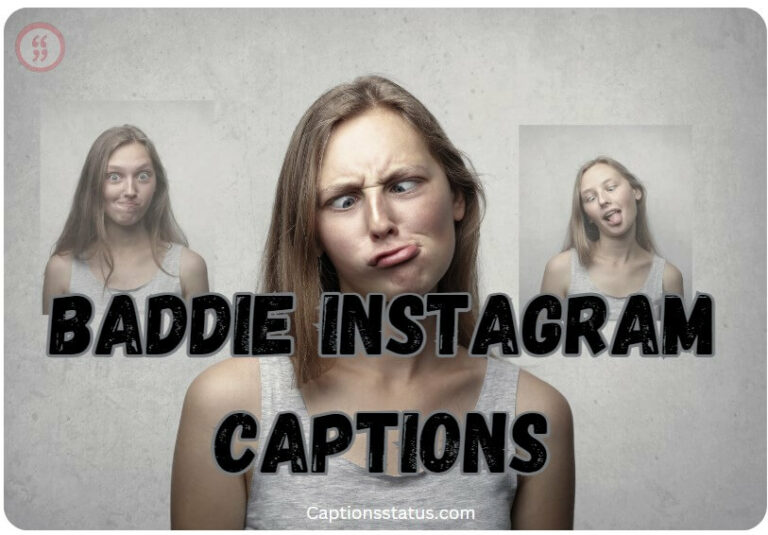 The Ultimate Baddie Instagram Captions 2024 - CaptionsStatus