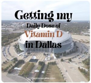 Best Dallas Captions, Quotes and Puns for Instagram - CaptionsStatus